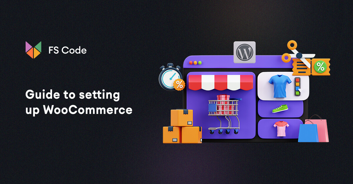 The Ultimate Guide To Setting Up A Woocommerce Store In Wordpress
